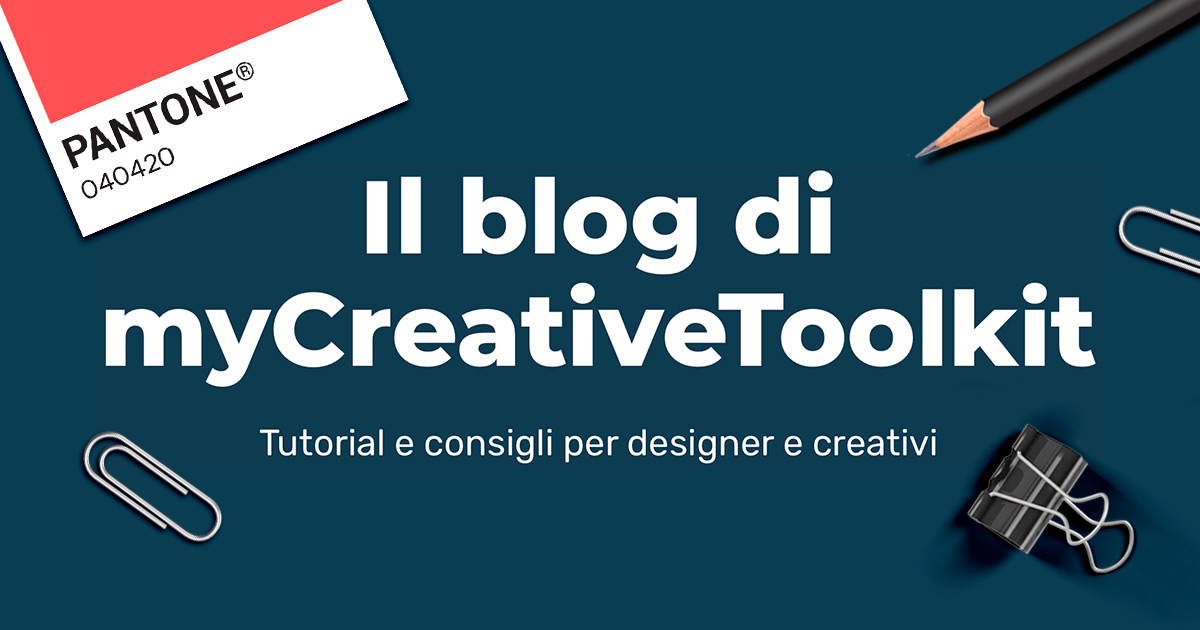 Blog | my Creative Toolkit - Il blog per designer e creativi